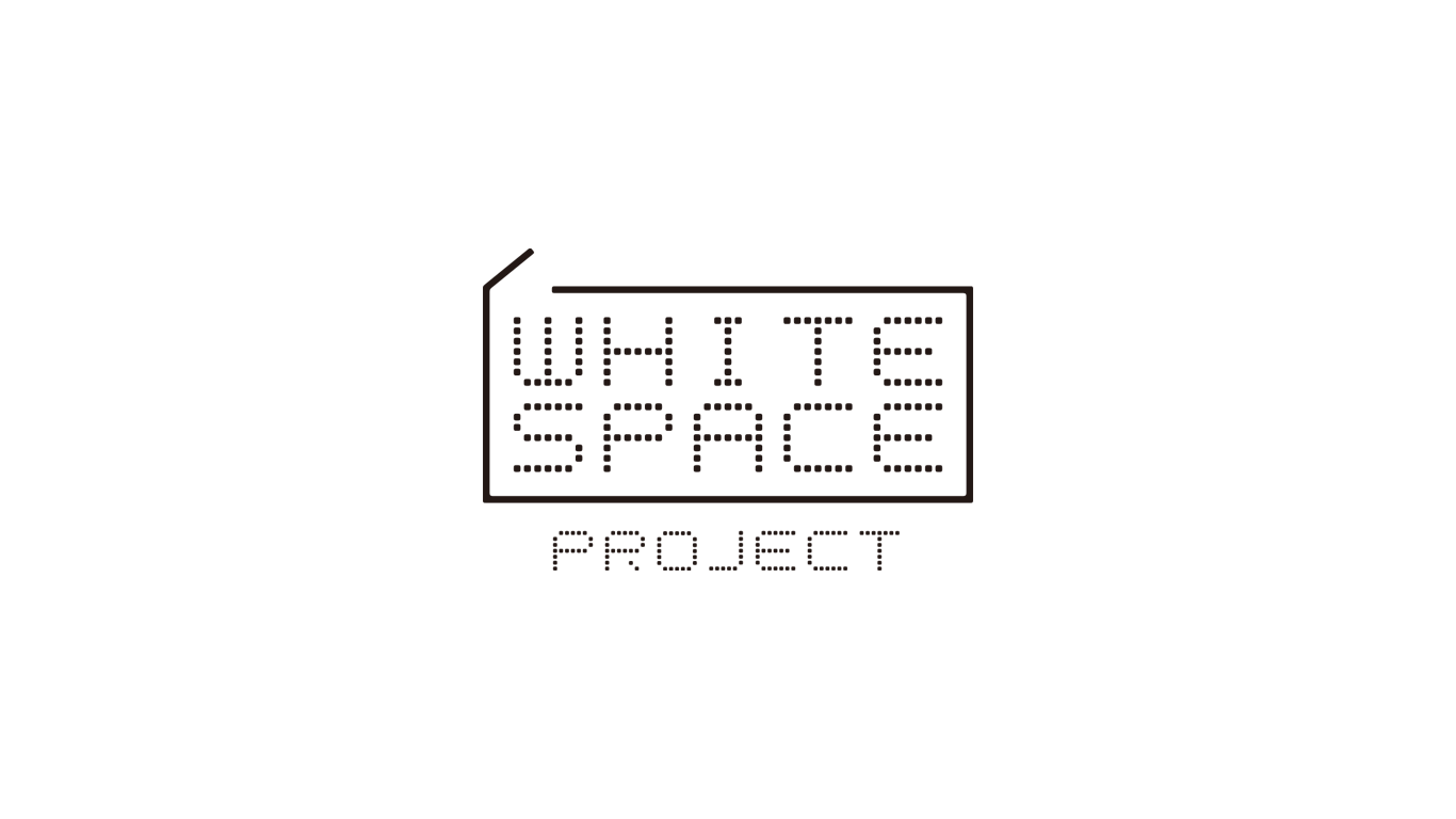 White Space Project | A inc.